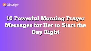 10 Powerful Morning Prayer Messages for Her to Start the Day Right ...